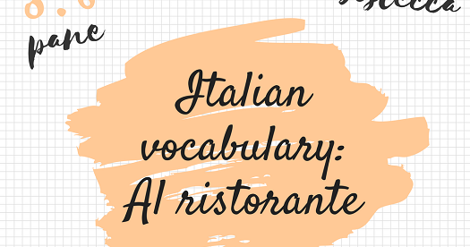 Your Italian Tutor: Italian vocabulary: Il ristorante / The restaurant (2)