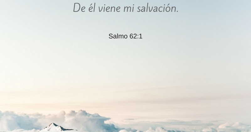Salmo 62:1 | adoradores-mx ¡ Palabra Viva!