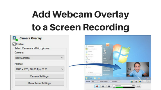 Record Screen Capture with Webcam Overlay | Do More With Software