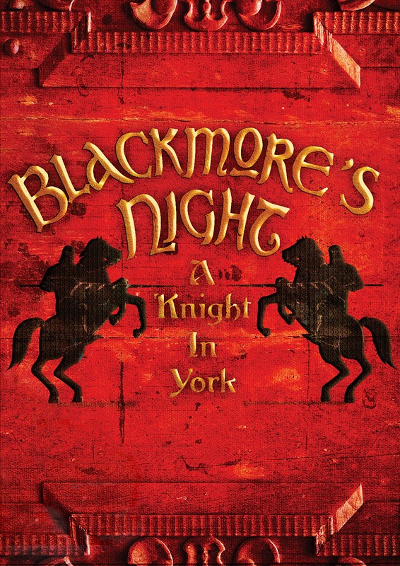 Blackmore's Night - A Knight in York