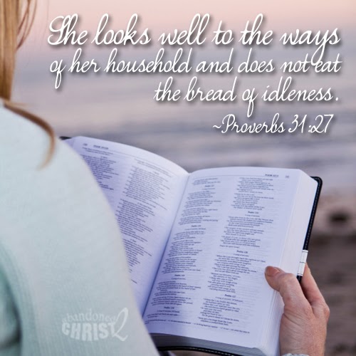 A Proverbs 31 Woman Does More Than Keep Her Home... | abandoned to Christ.