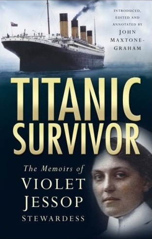 Book Review: Titanic Survivor. The Memoirs of Violet Jessop.