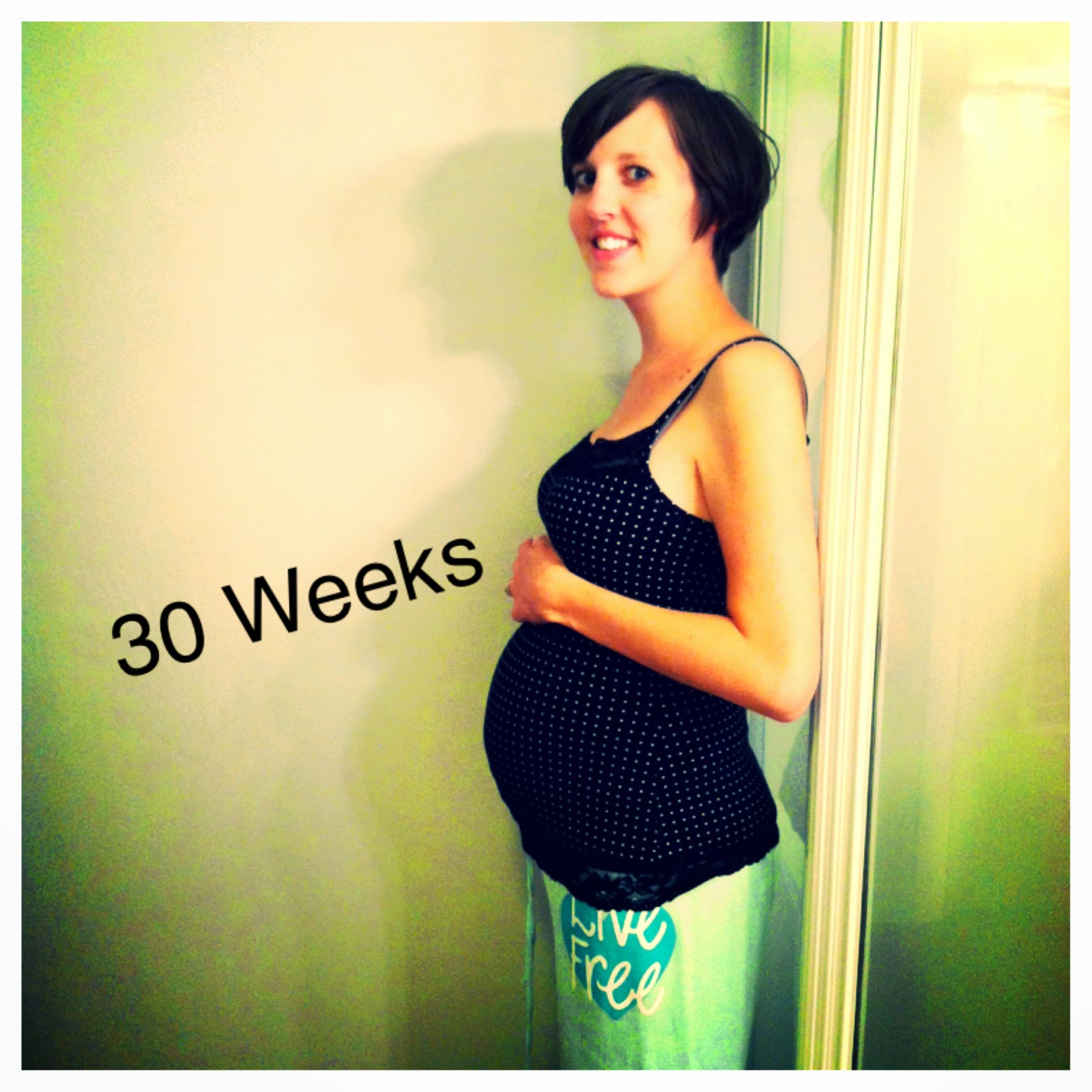 Learning to Be 31: Bump Update: 30 Weeks! Yikes!