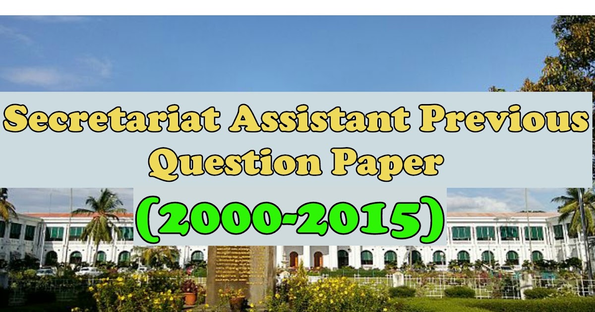 SECRETARIAT ASSISTANT PREVIOUS QUESTION PAPER AND SYLLUBUS - PSC ...