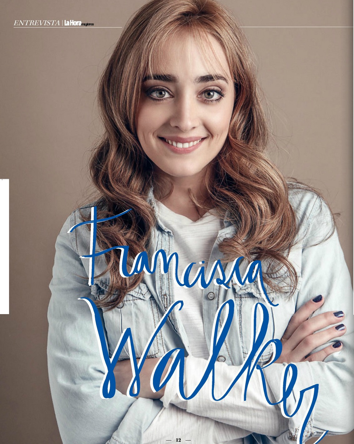 Dedicado Francisca Walker: Entrevistas Revista La hora Mujer (2015)