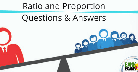 Ratio and Proportion Questions & Answers - BankExamsToday