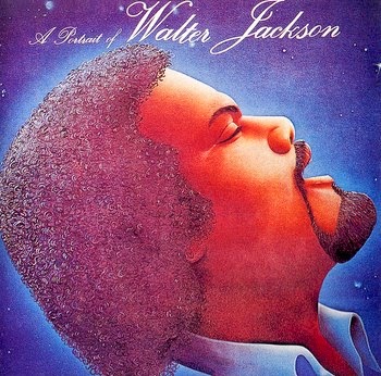 Soul & Funk 80's: Walter Jackson - A Portrait Of Walter Jackson (1983)