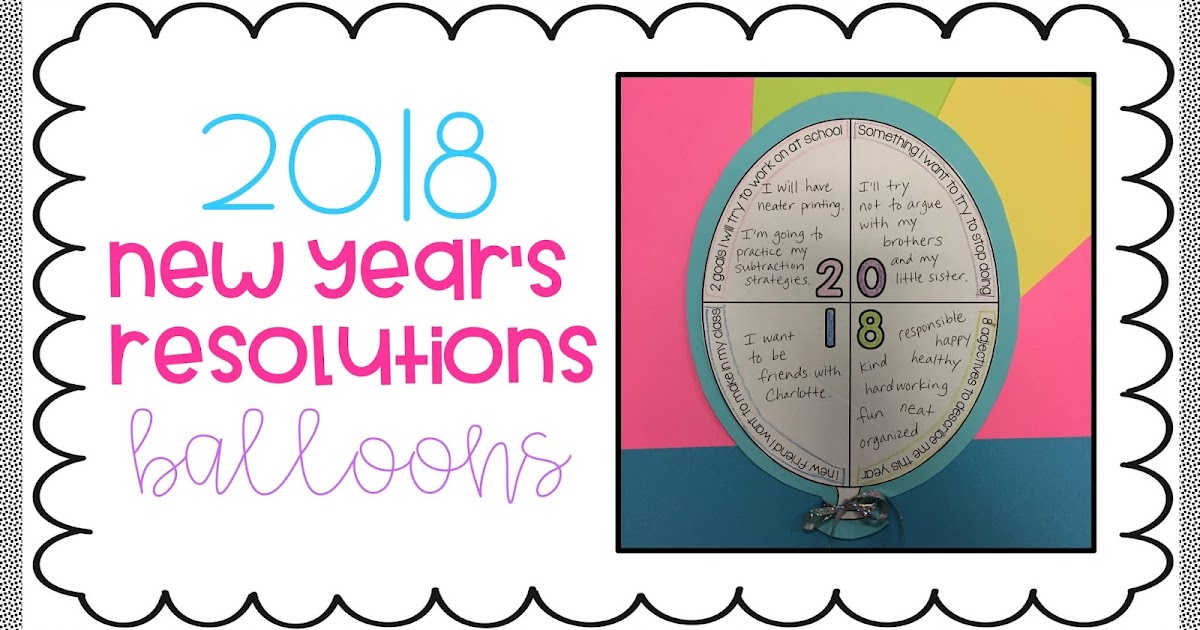 Life Between Summers: 2018 New Year's Resolution Balloons