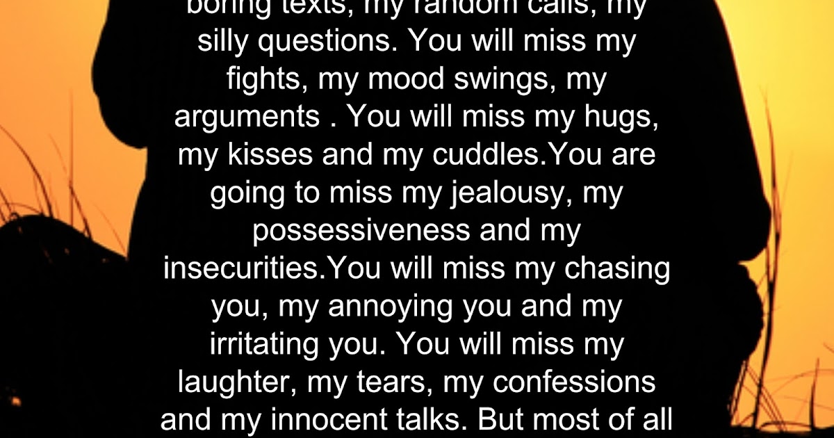 Mesmerizing Words: One Day You Will Miss Me. Mesmerizing Words: One Day You Will Miss Me.