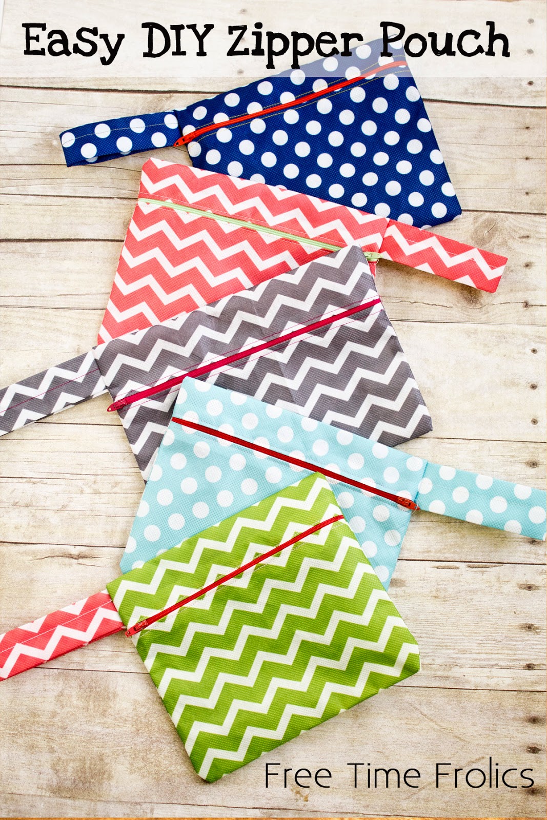 Easy DIY Zipper Pouch - Free Time Frolics