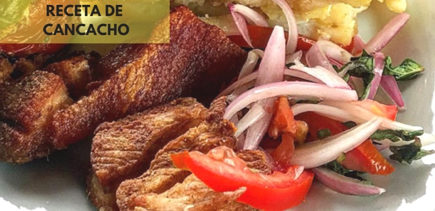 Cancacho : 🥇 Ingredientes y Preparación de esta rica receta