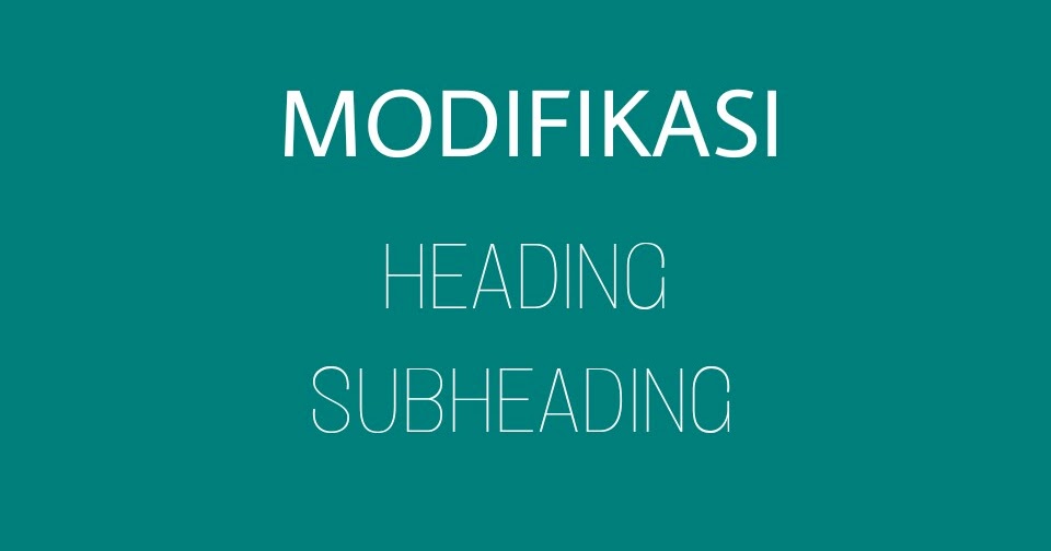 Cara Menciptakan Heading Dan Subheading Keren Dengan Css | Sekolah Pinter