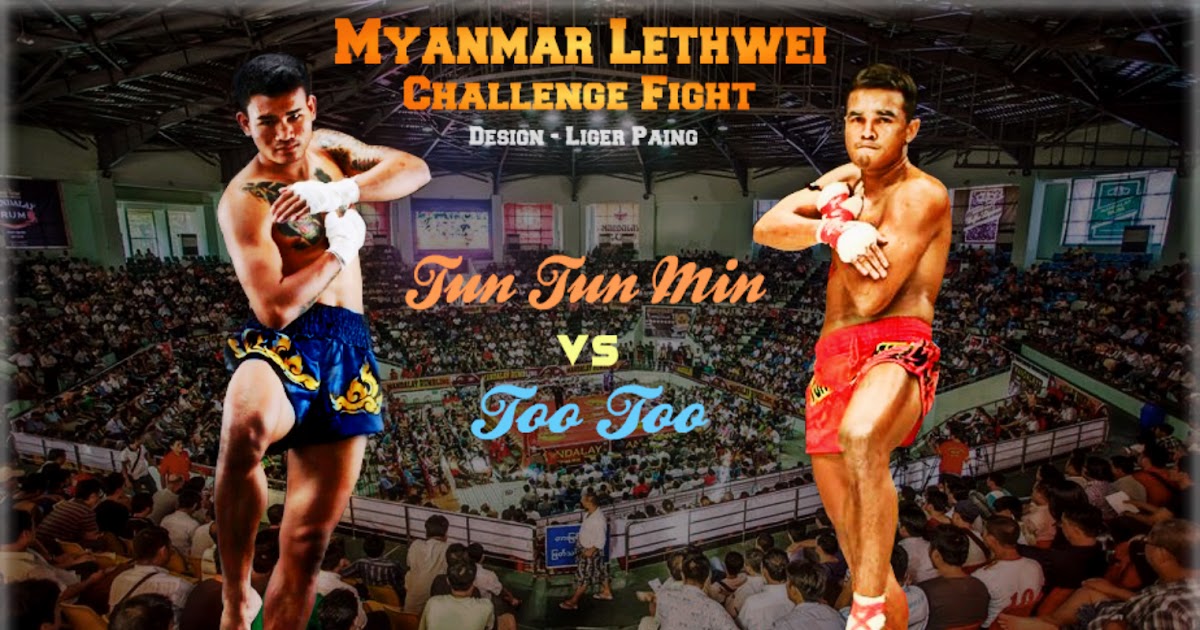 Myanmar Traditional Boxing - Lethwei Videos: Lethwei Fight of the Century - Tun Tun Min vs Too ...