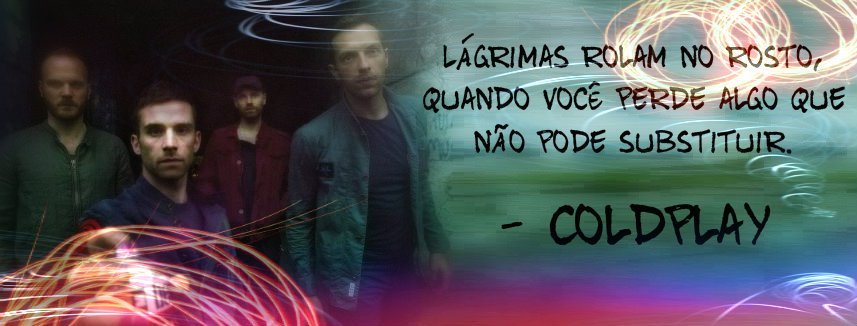 Frases dos Ídolos: Frases do Coldplay