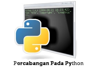 Percabangan Pada Python - Referensi Belajar Komputer