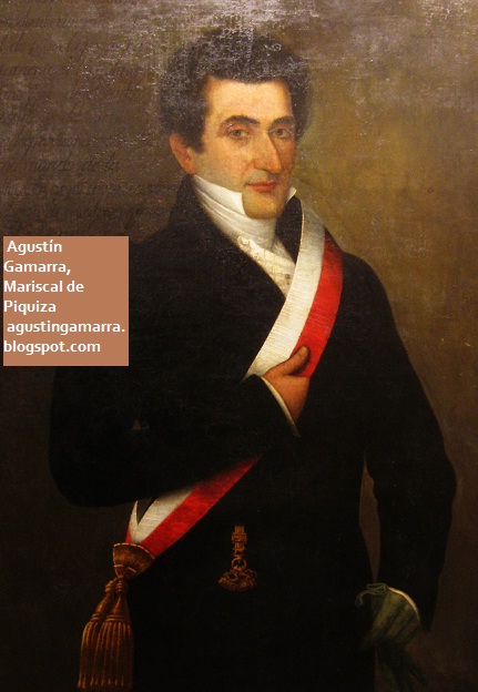 AGUSTÍN GAMARRA , Mariscal de Piquiza: Las Revoluciones: 11.Ayacucho en ...