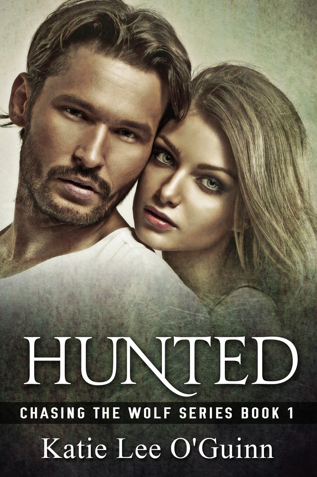 Katie Lee O'Guinn - Paranormal Romance Author: Hunted is LIVE on Kindle!