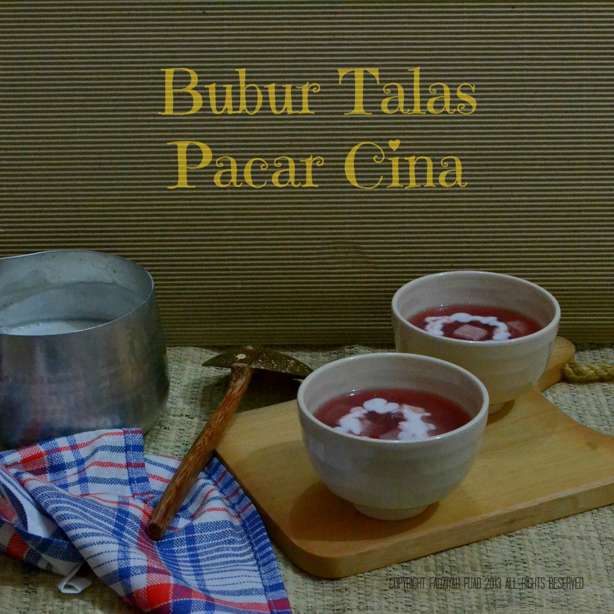 from my little kitchen: bubur pacar cina talas