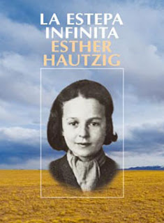 RESEÑANDO QUE ES GERUNDIO: La estepa infinita (Esther Hautzig)