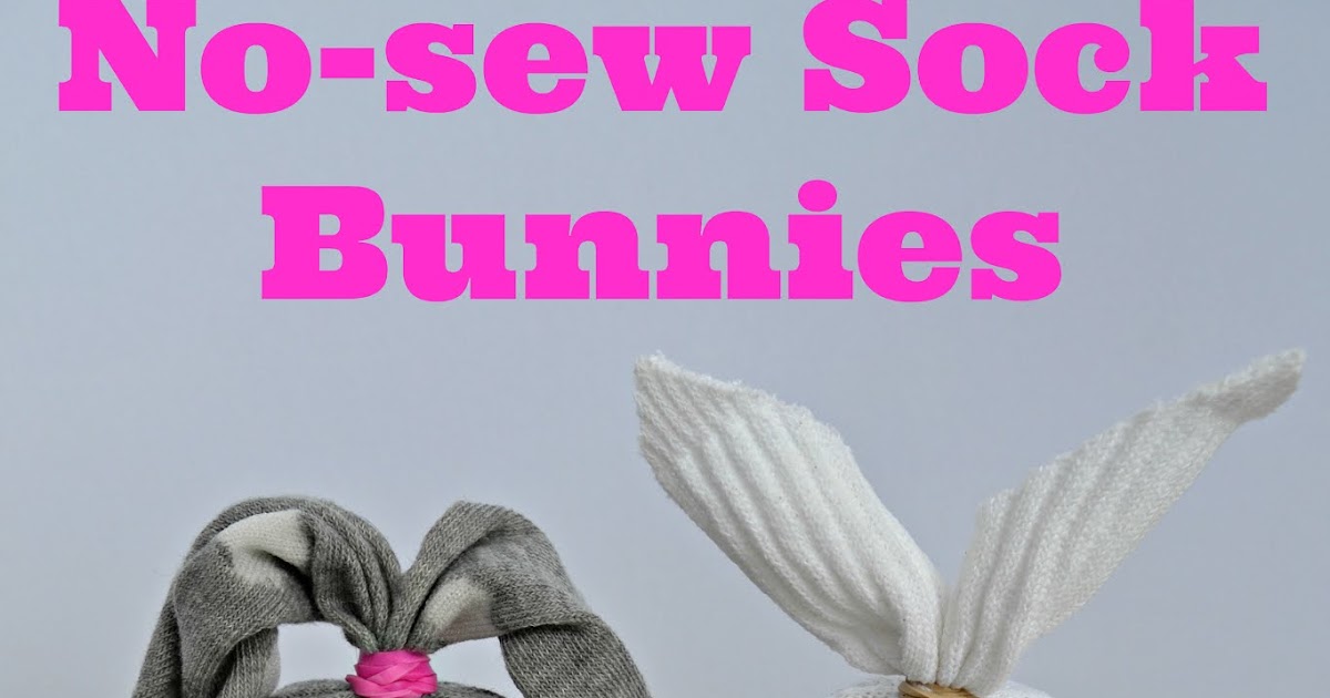 East Coast Mommy: No-sew Sock Bunnies