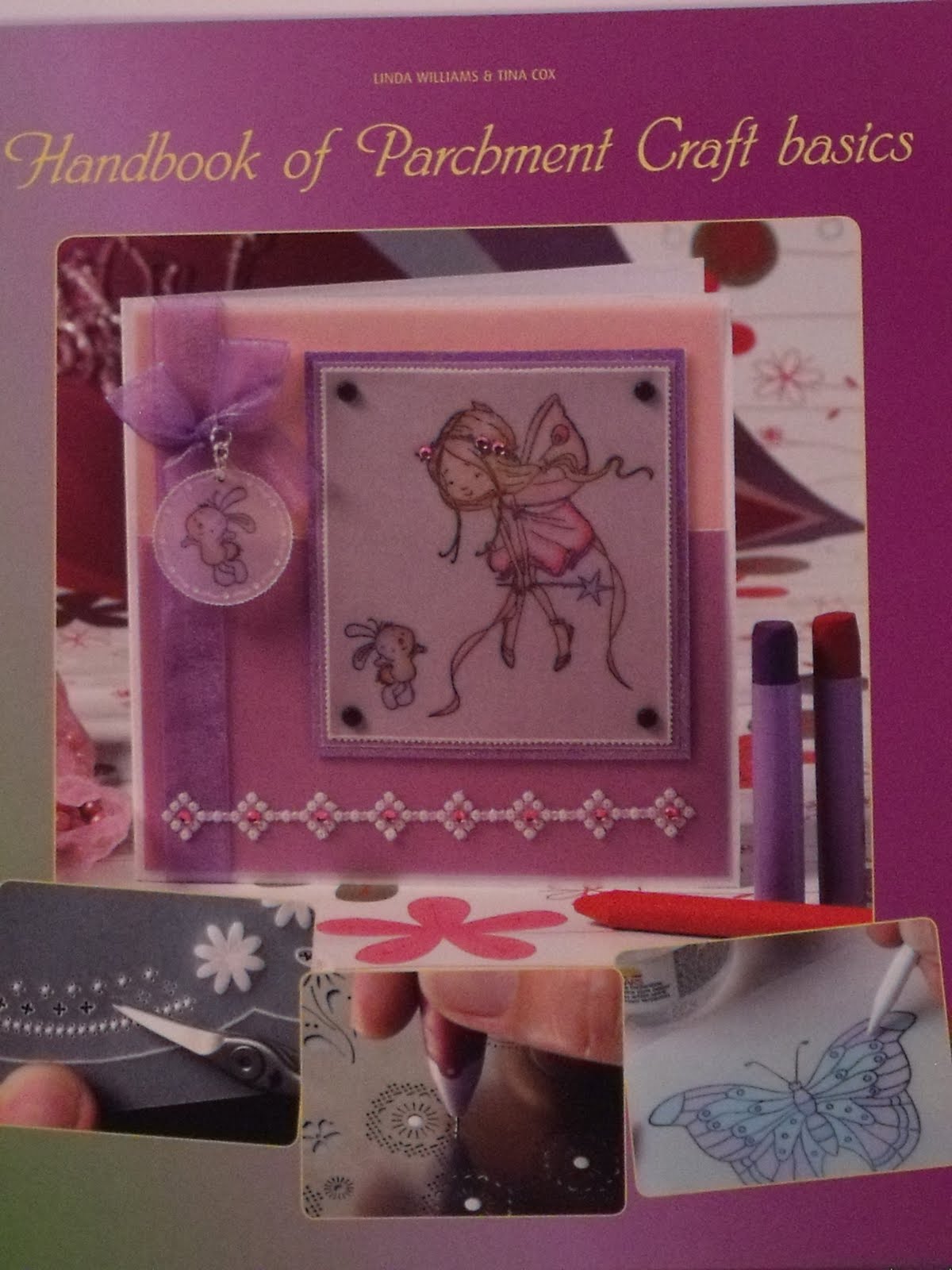 Perfect Parchment Craft Blog: The Handbook of Parchment Craft Basics by ...