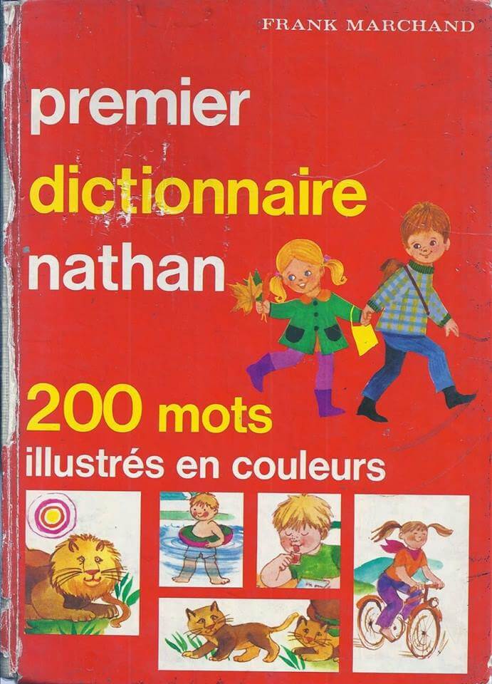 Premier dictionnaire ''nathan'' 200 mots illustrés pour les enfants