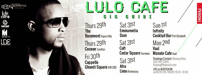 DJ's Production: Lulo Cafe 's Gig Guide - 29th May - 2nd June