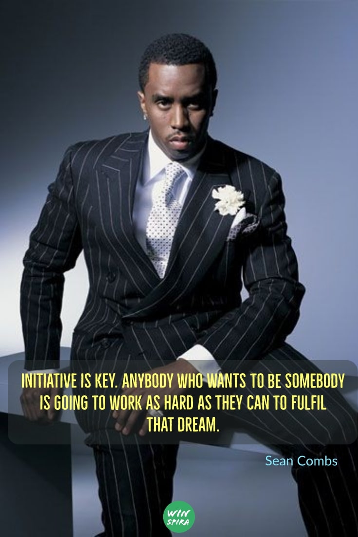 22 Sean Combs Quotes On Success And Dreams