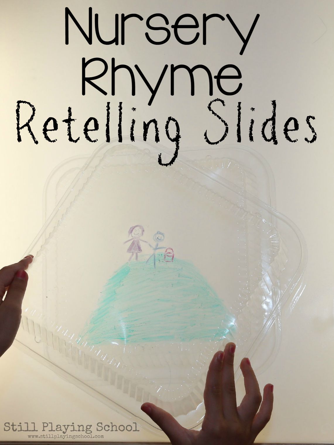 Nursery Rhyme Retelling Slides on the Light Table | Still Playing School