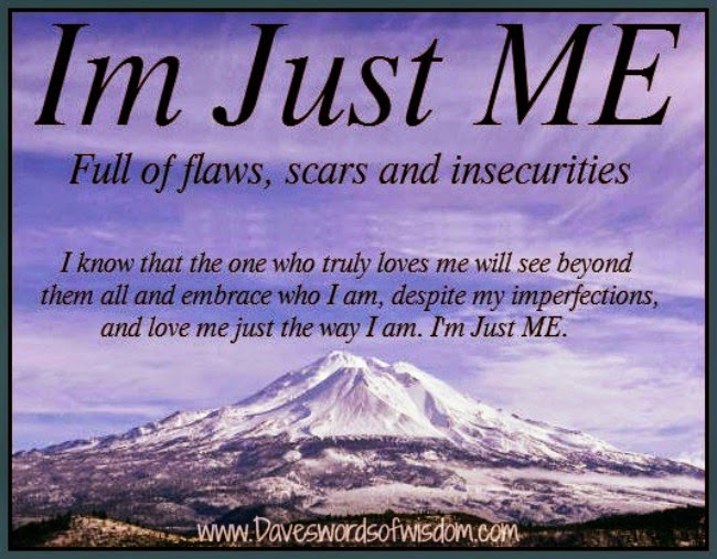 Daveswordsofwisdom I m Just Me daveswordsofwisdom-i-m-just-me