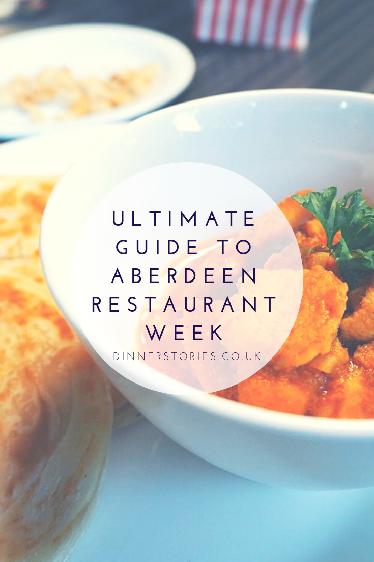 My Ultimate Guide to a Fantastic Aberdeen Restaurant Week | Dinner Stories