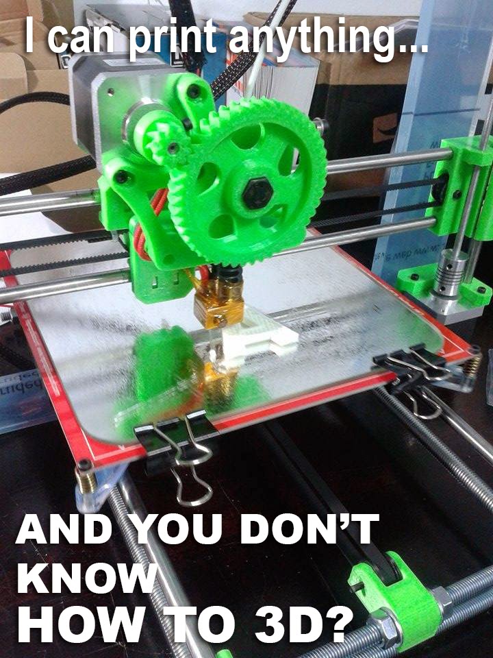 Printed parts: meme 3dprinting