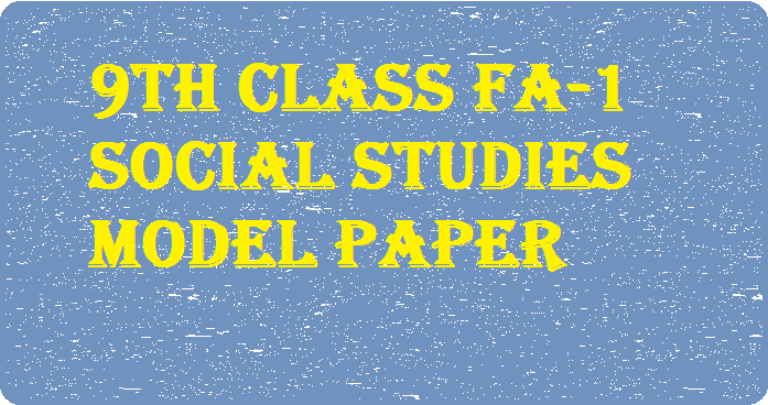 9TH CLASS SOCIAL STUDIES FA1 MODEL PAPER(EM) - Leading website for AP ...