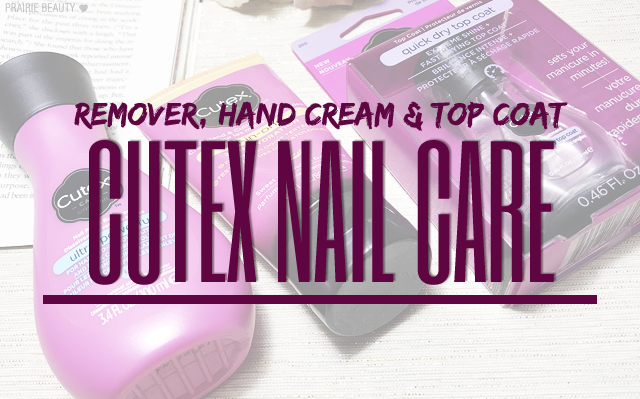 Prairie Beauty: REVIEW: Cutex Nail Care Products