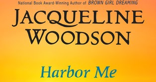 Book Review: Harbor Me by Jacqueline Woodson - Pretty Deadly Reviews