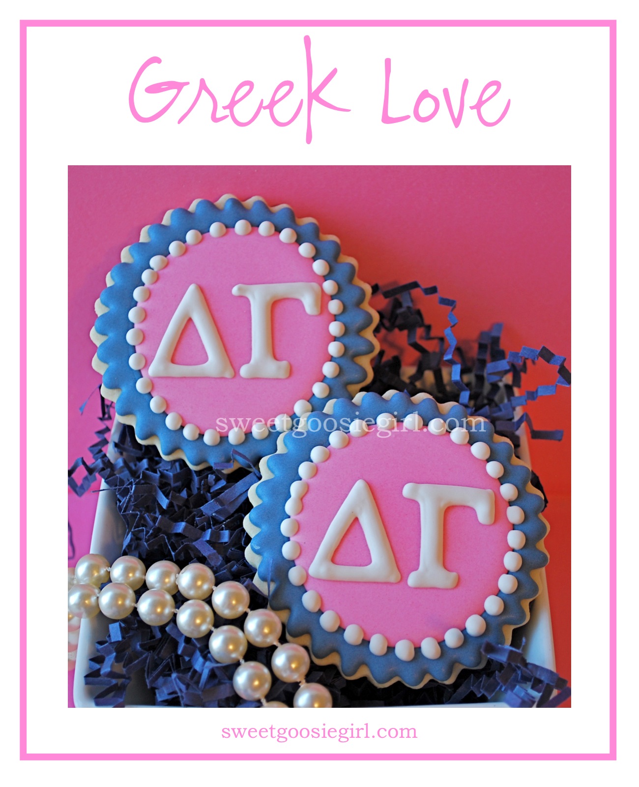 Sweet Goosie Girl: Delta Gamma Cookies