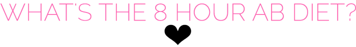 Welcome!: Review of the 8 Hour Ab Diet