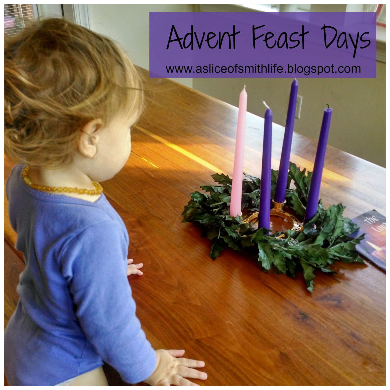 A Slice of Smith Life: Advent Feast Days: Feast Day of the Immaculate ...