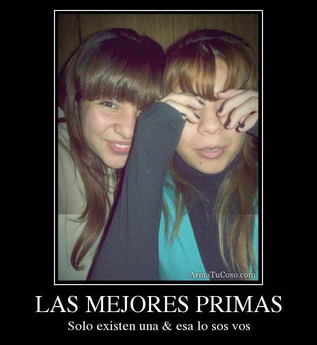 Imagenes con frases para primas - Imagui