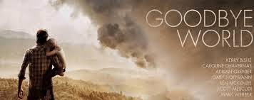 Cinematic Releases: Goodbye World