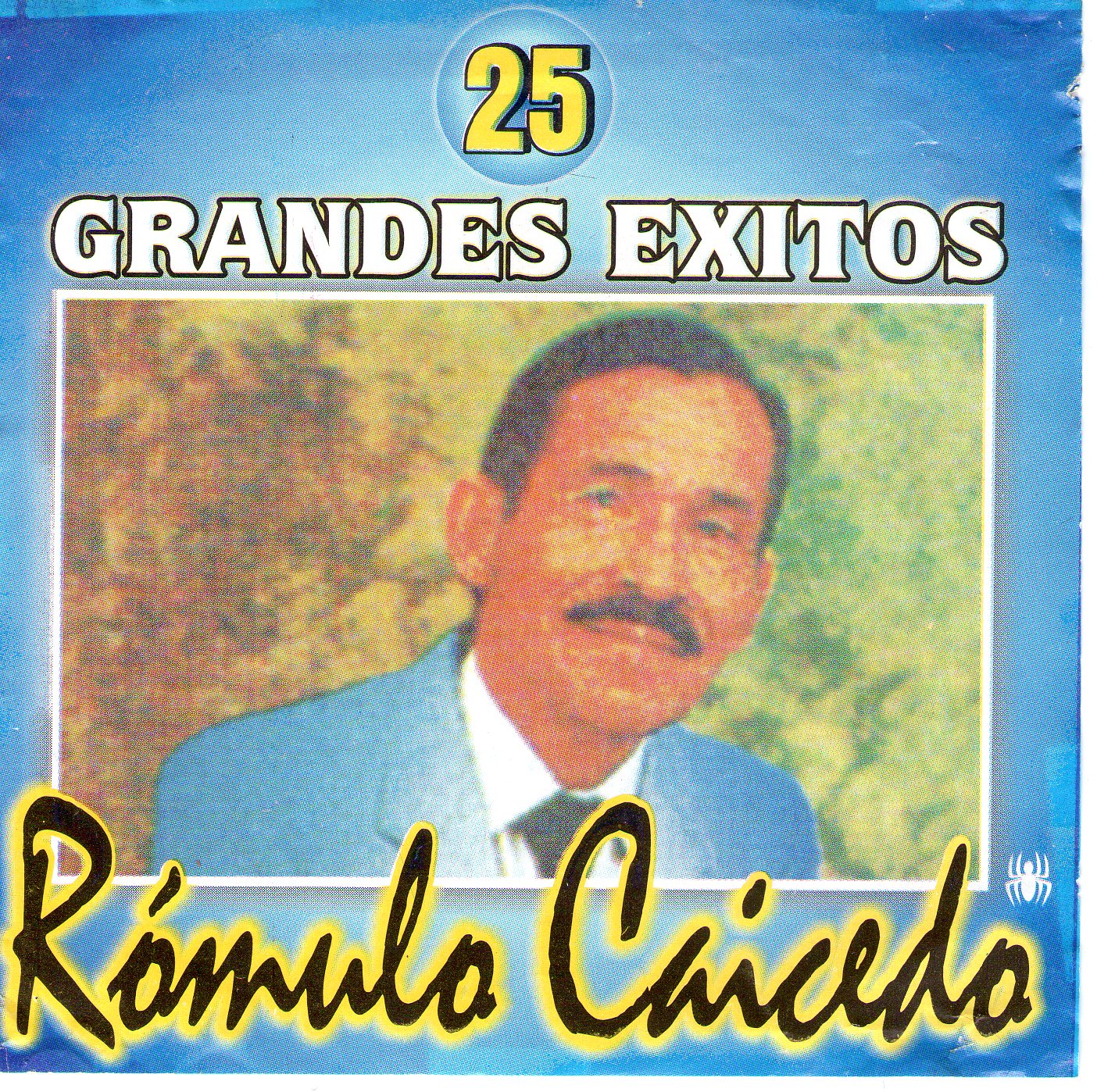 MELODIAS DE COLOMBIA: ROMULO CAICEDO - 25 GRANDES EXITOS