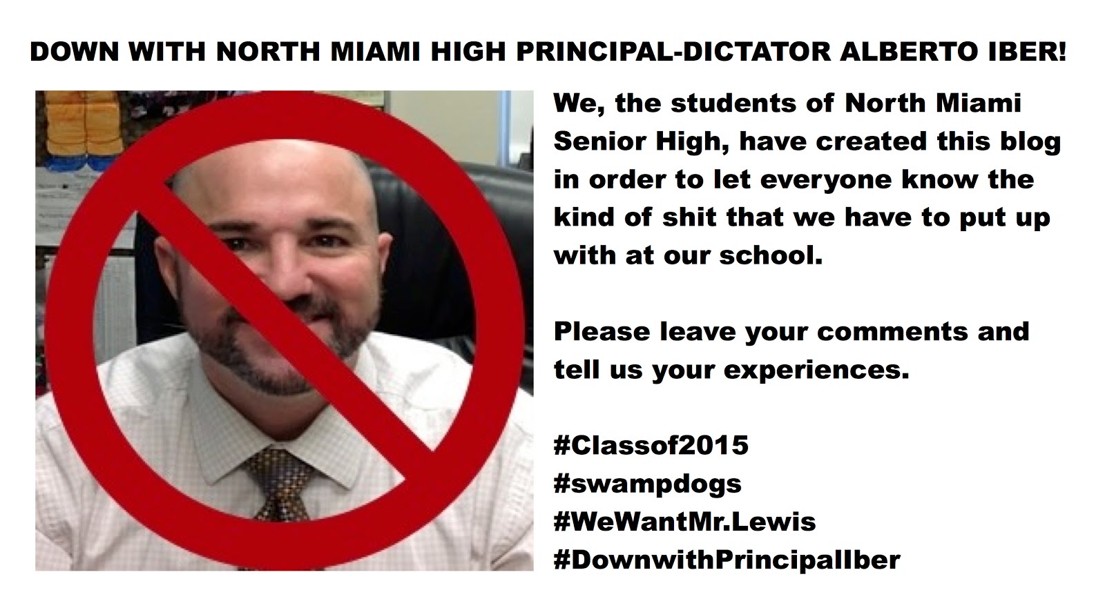 Down with North Miami High Principal-Dictator Alberto Iber
