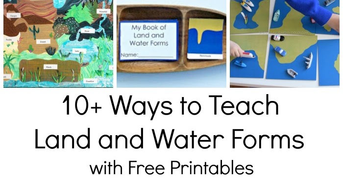 10+ Ways to Teach Land and Water Forms - Every Star Is Different