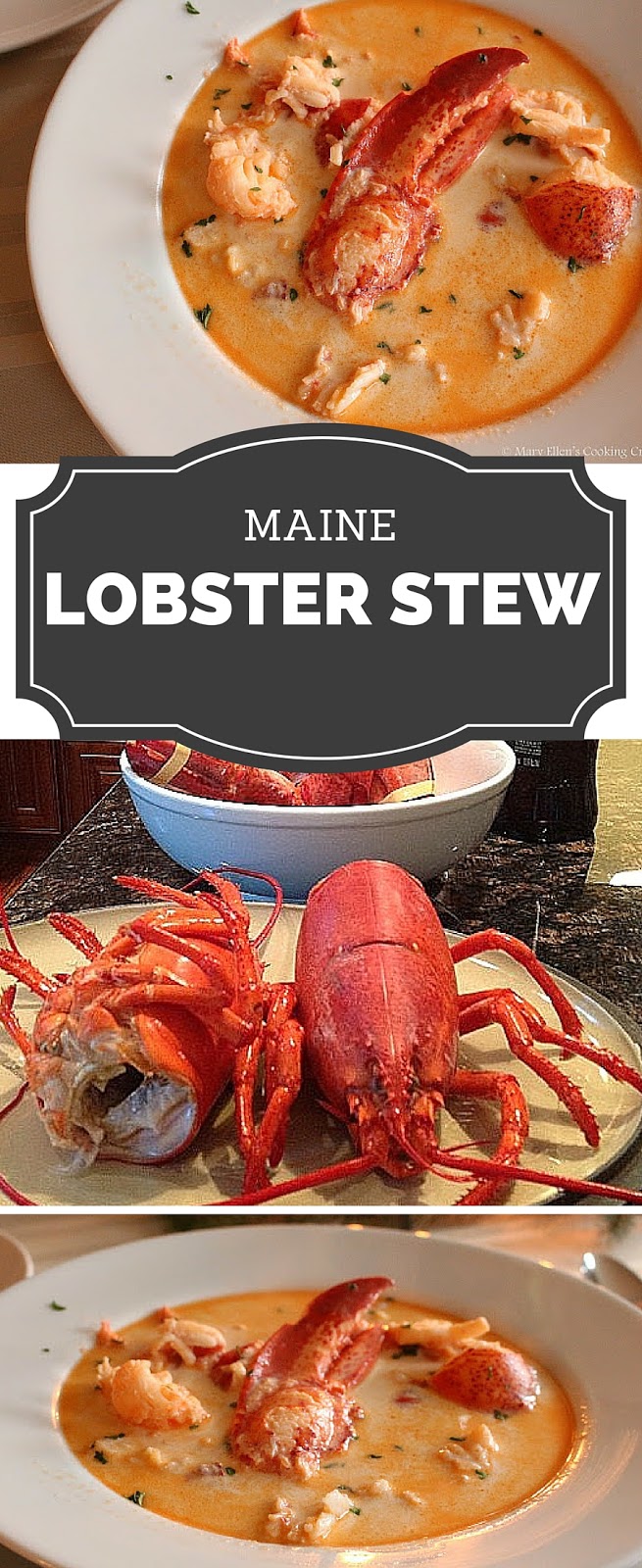Mary Ellen's Cooking Creations: Maine Lobster Stew