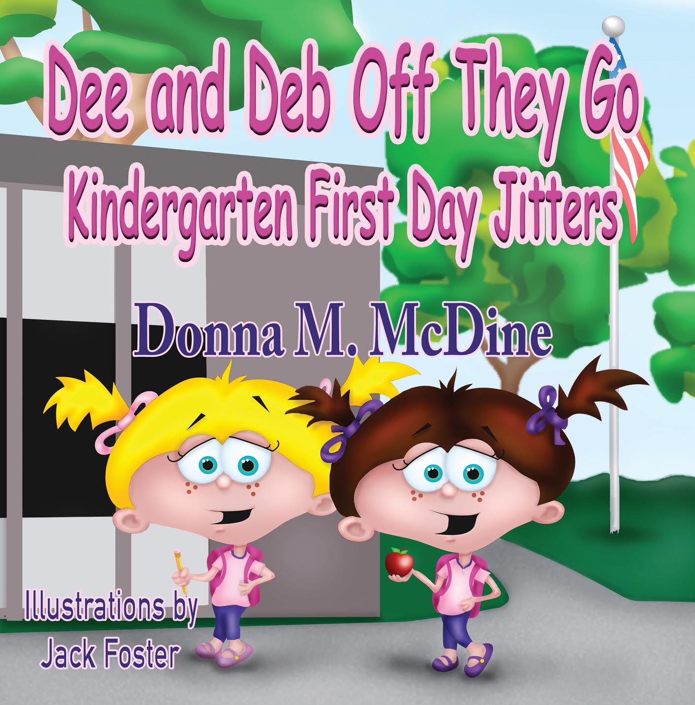 Review: 'Dee and Deb Off They Go Kindergarten First Day Jitters' by ...