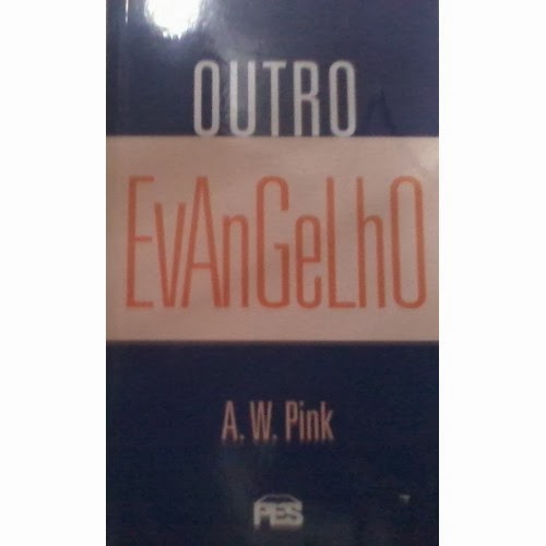 ANDANDO NA VERDADE: LIVROS DE ARTHUR W PINK