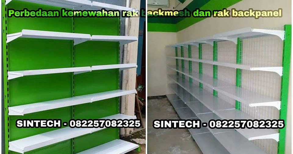 Rak Toko Sintech: Perbedaan rak jaring kawat dan rak full panel