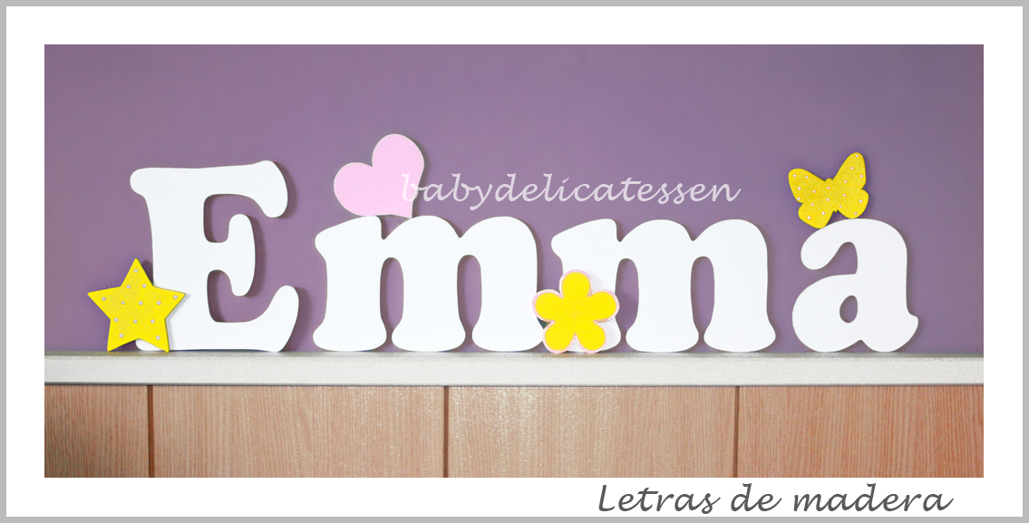 BABY DELICATESSEN LETRAS DE MADERA: EMMA CON APLICACIONES