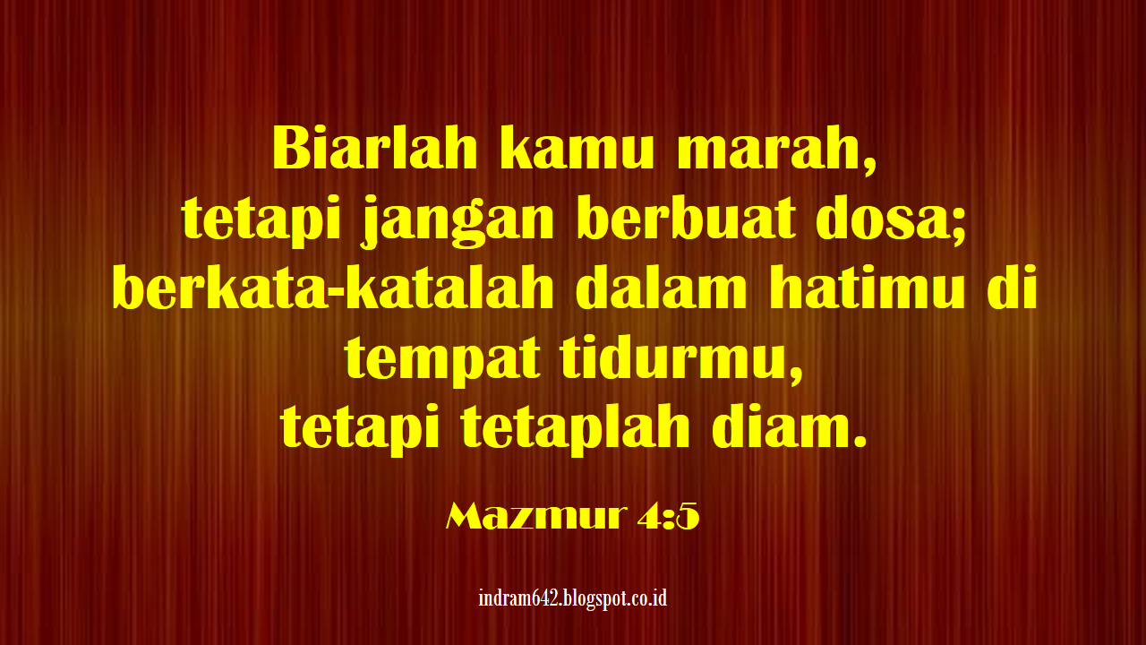 SENI MENULIS ISI HATI TUHAN : Mazmur 4:5 ; Psalm 4:4