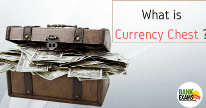 What is Currency Chest ? - BankExamsToday